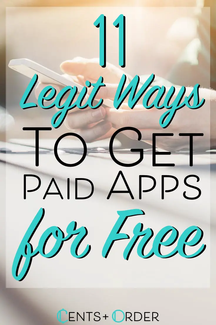 11 Legit Ways to Get Paid Apps for Free