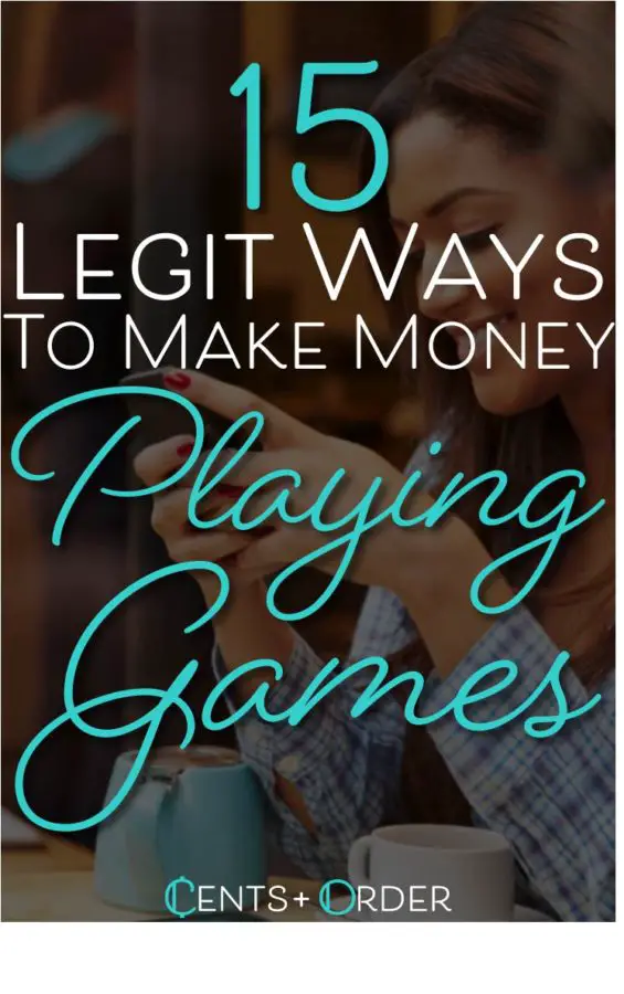 15 Easy and Legit Ways to Make Money Playing Games