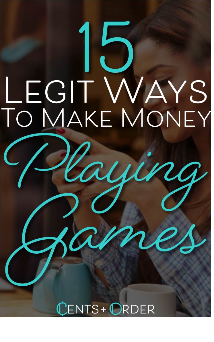 15 Easy And Legit Ways To Make Money Playing Games