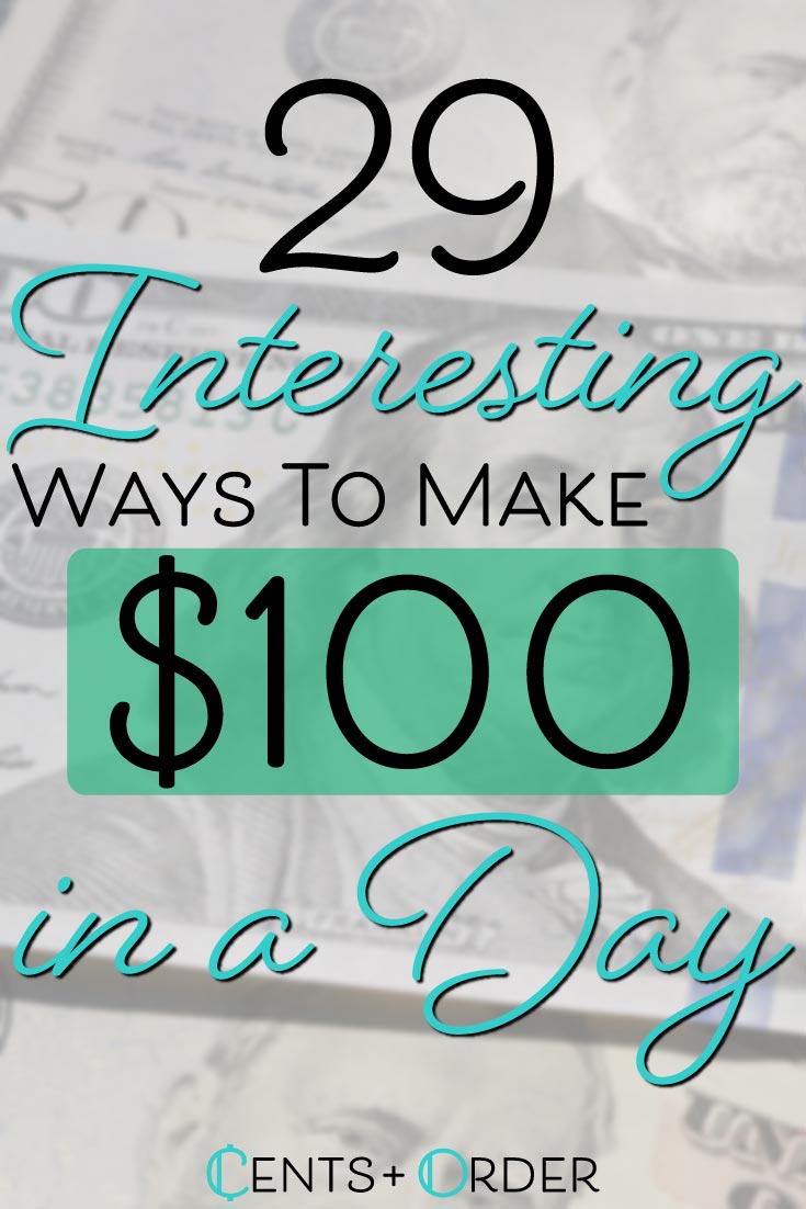 29 Interesting Ways to Make $100 a Day